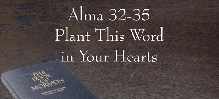 Come Follow Me – Notes and Thoughts -“Plant This Word in Your Hearts ...